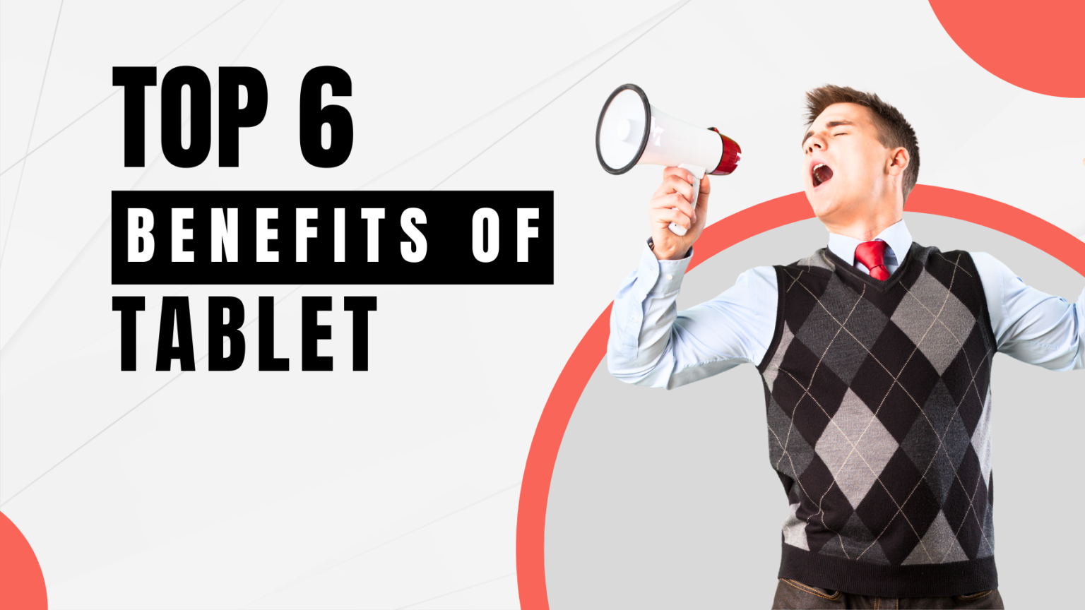 Top six benefits of having a tablet - ILIPUTER