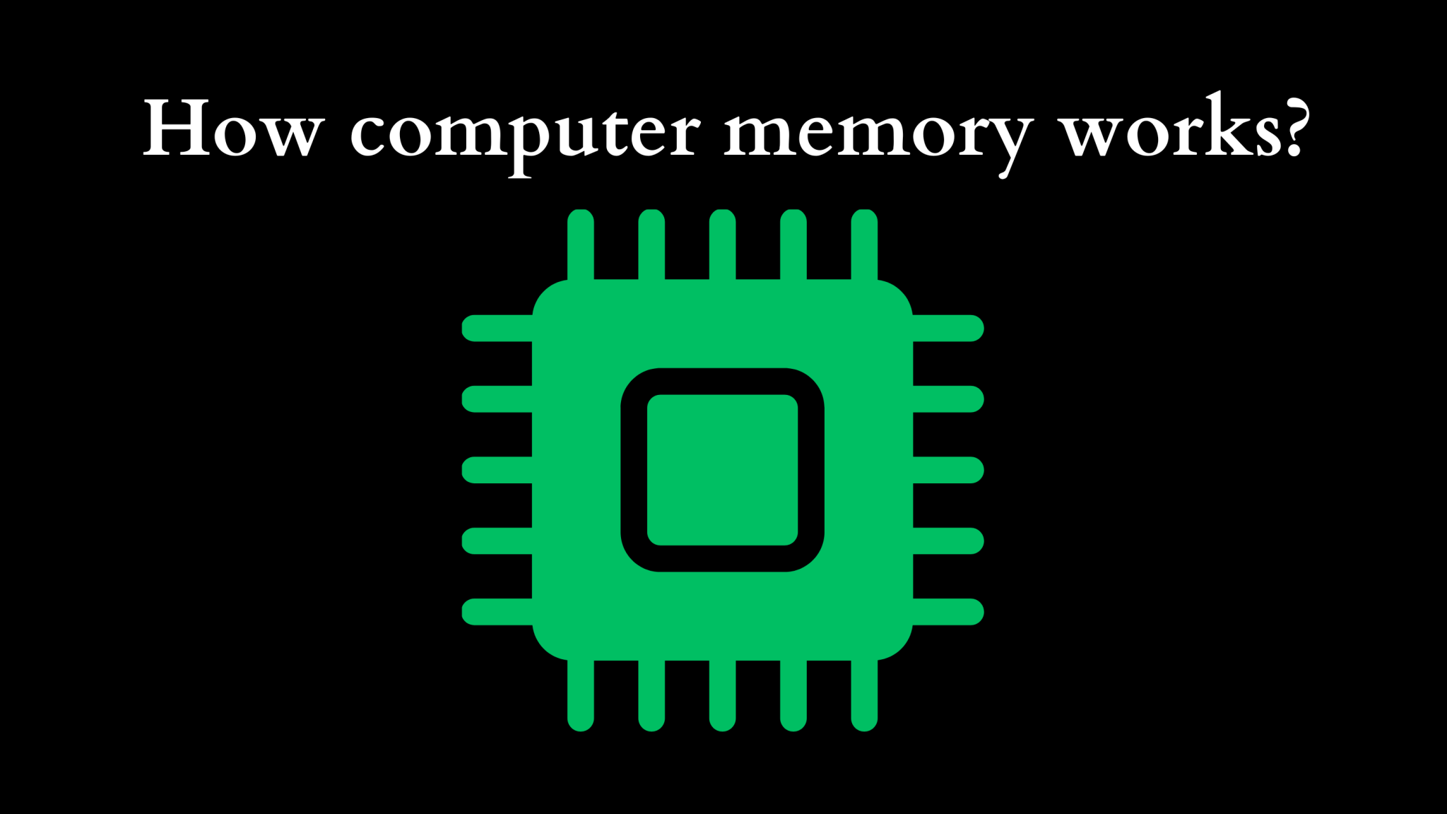 How computer memory works - ILIPUTER